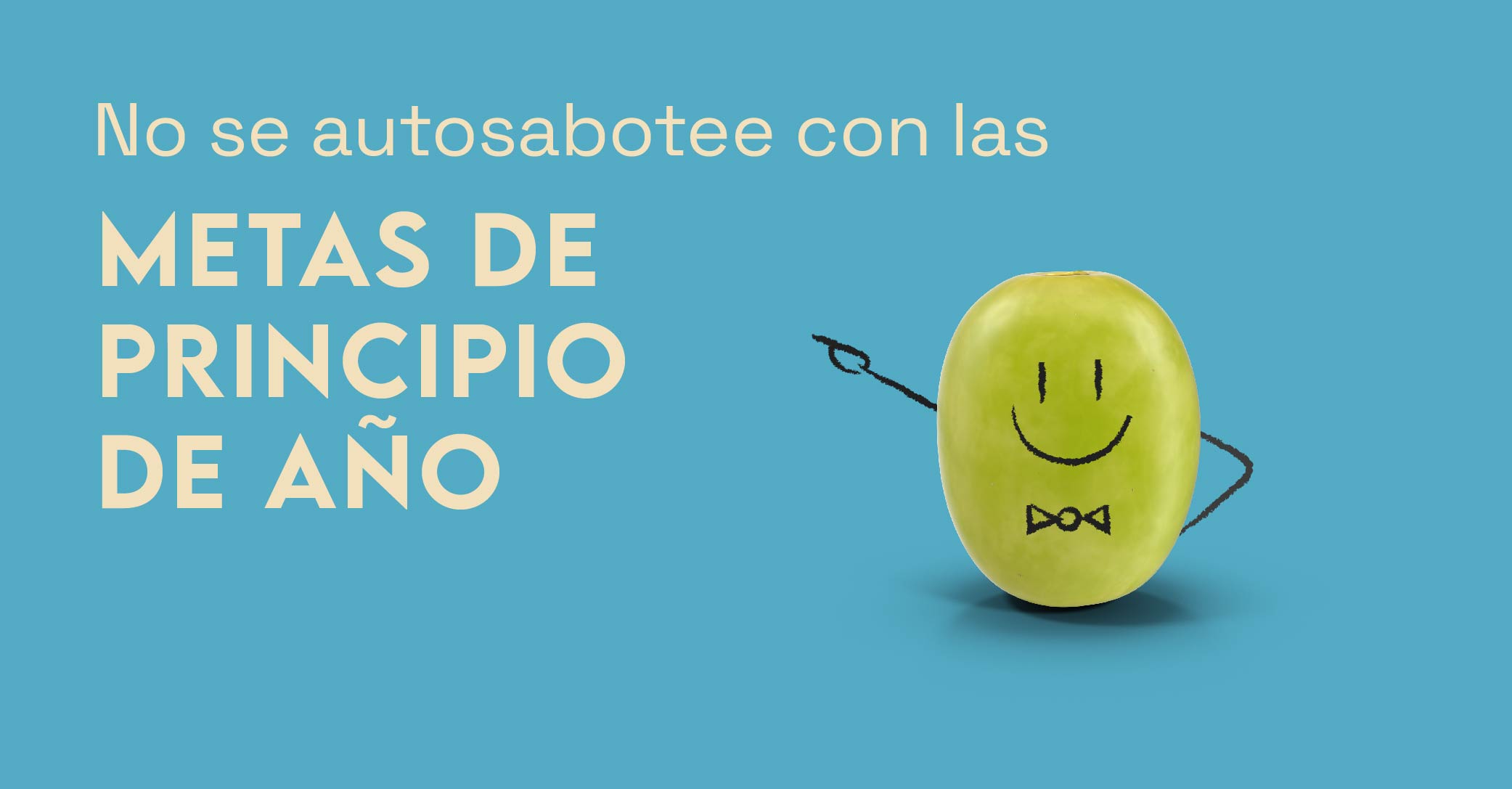 No se autosabotee con las metas de principio de año