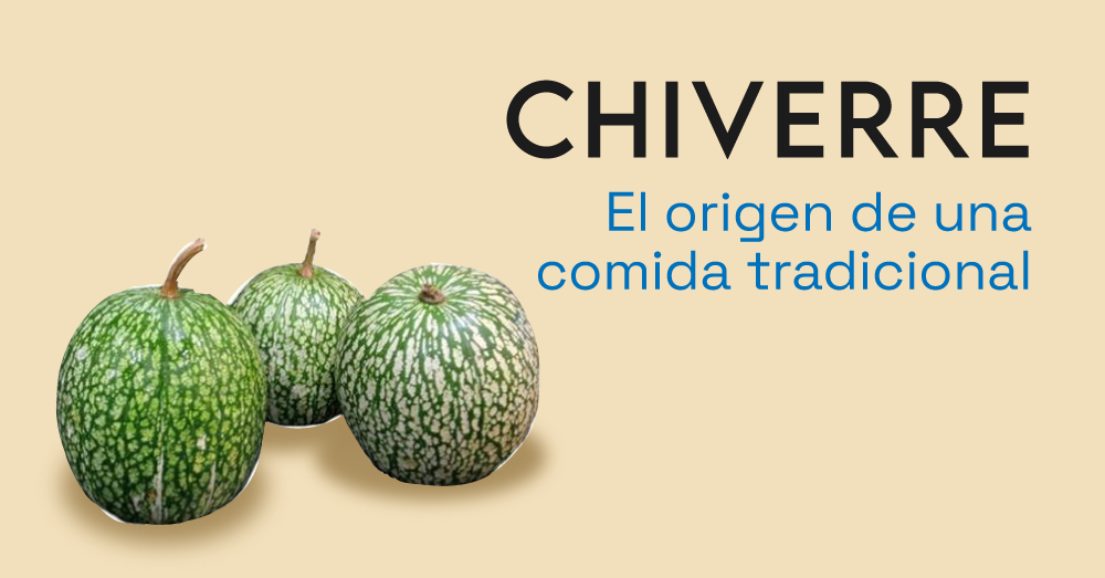Chiverre: El origen de una comida tradicional