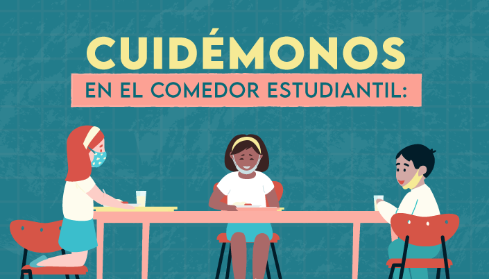 Cuidémonos en el comedor estudiantil