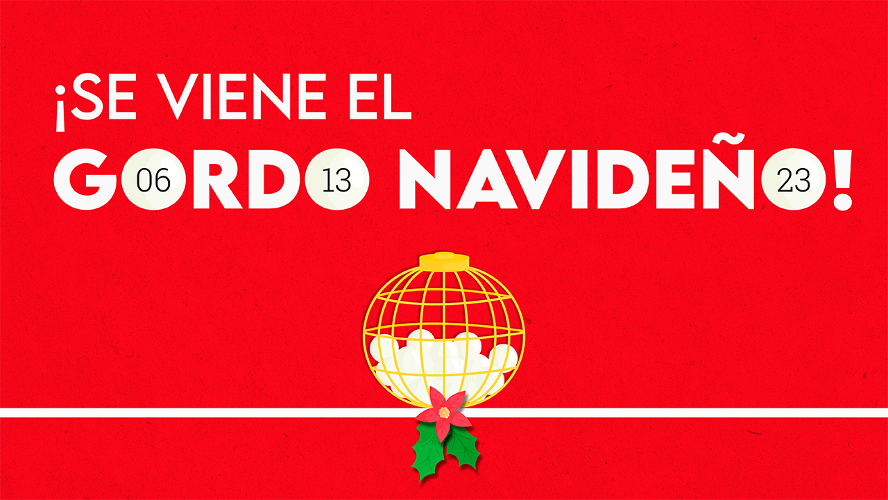 ¡Se viene el Gordo Navideño!