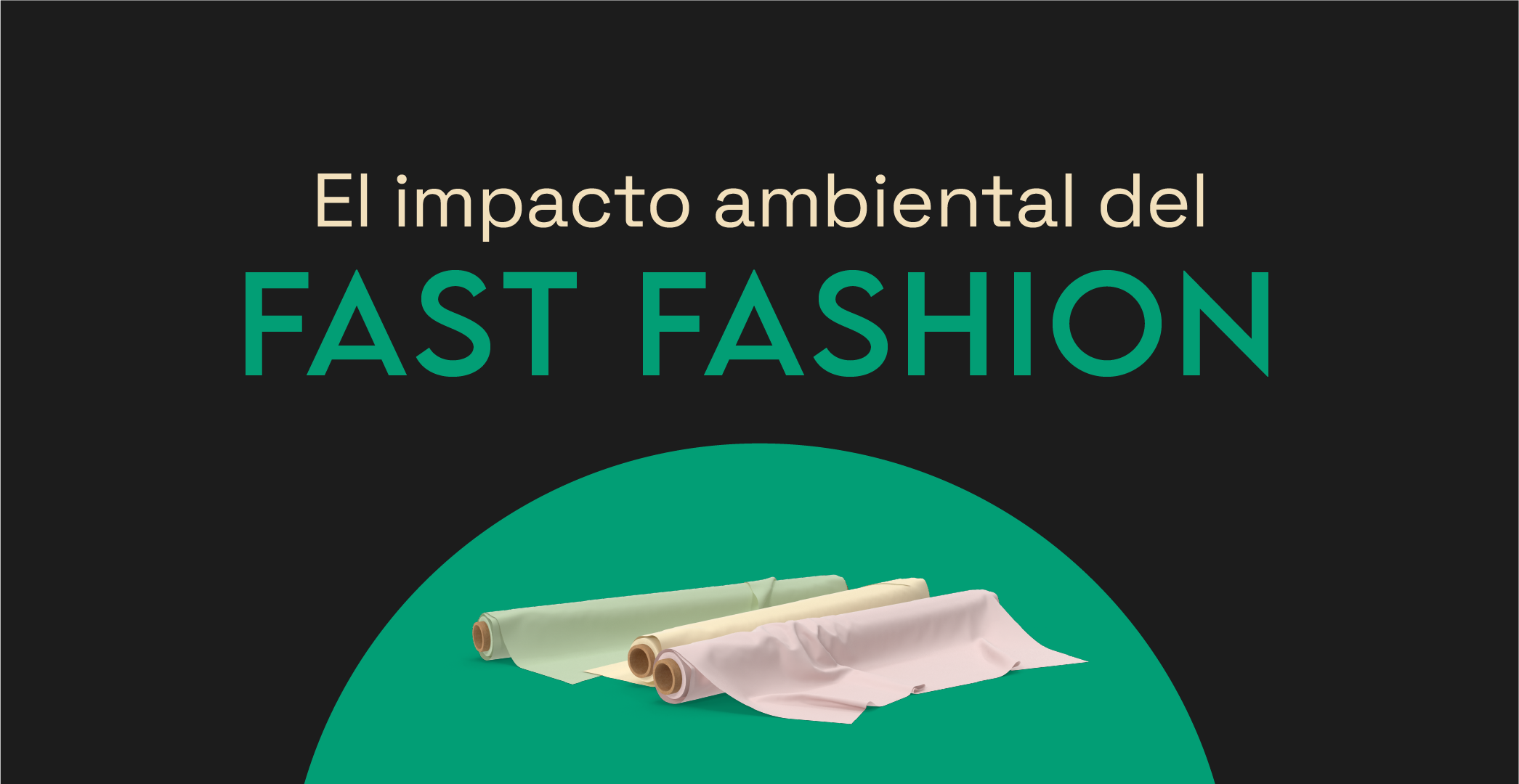 El impacto ambiental del Fast Fashion