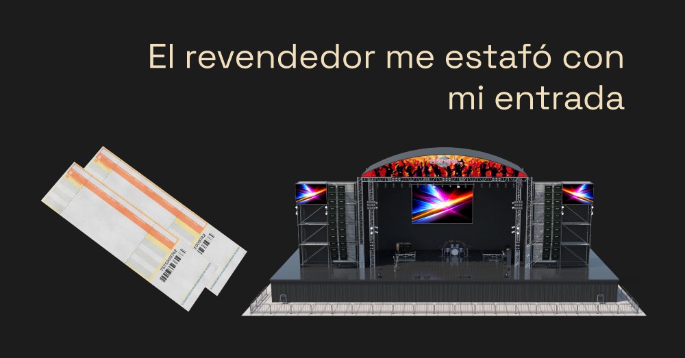 El revendedor me estafó con mi entrada: el paso a paso para denunciar