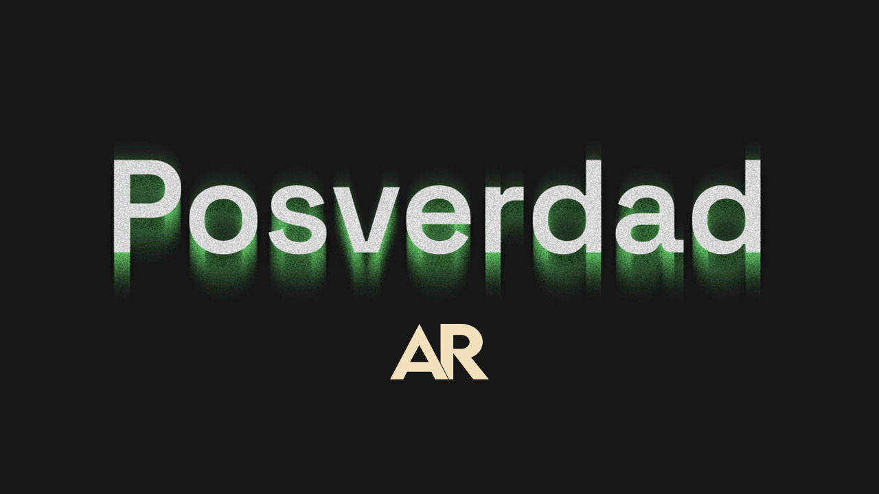 Posverdad: ¿qué es y cómo combatirla?